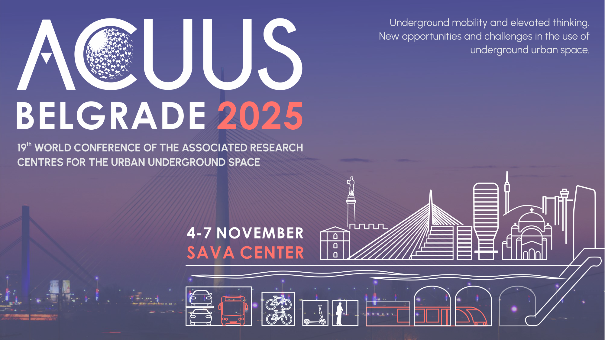 ACUUS 2025: 9th World Conference on Urban Underground Space in Sava Center