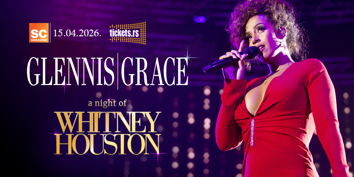 Glennis Grace – A Night Of Whitney Houston 15.04.2026. | Sava Centar